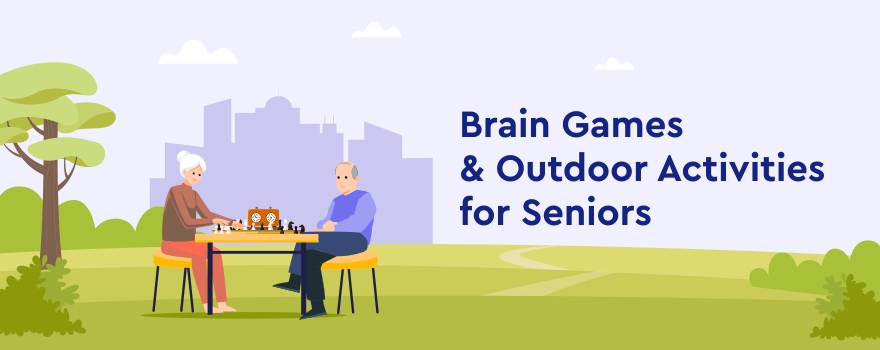 Brain Games and Outdoor Activities for Seniors
