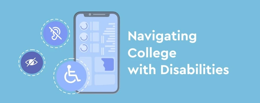 Navigating College with Disabilities: An Essential Guide