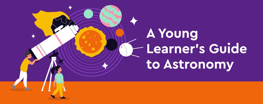 Navigating the Stars: A Young Learner's Guide to Astronomy